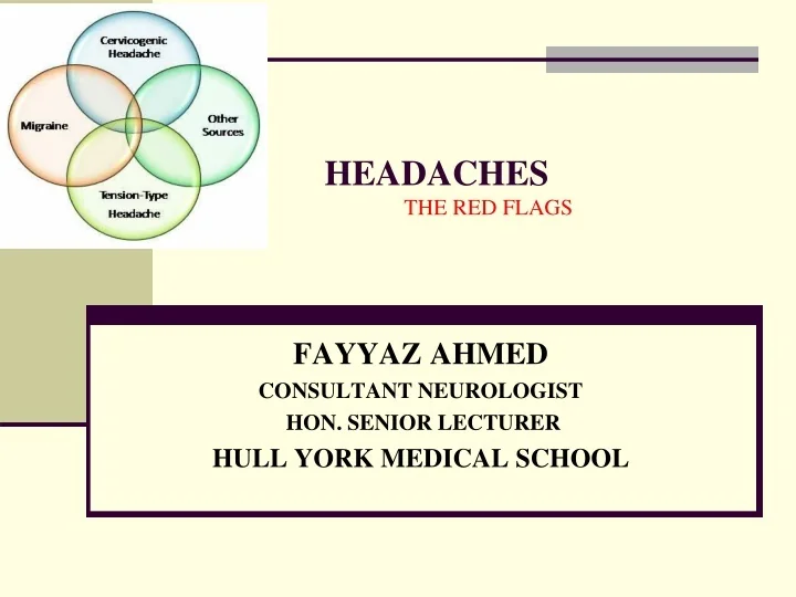 PPT - HEADACHES THE RED FLAGS PowerPoint Presentation, free download ...