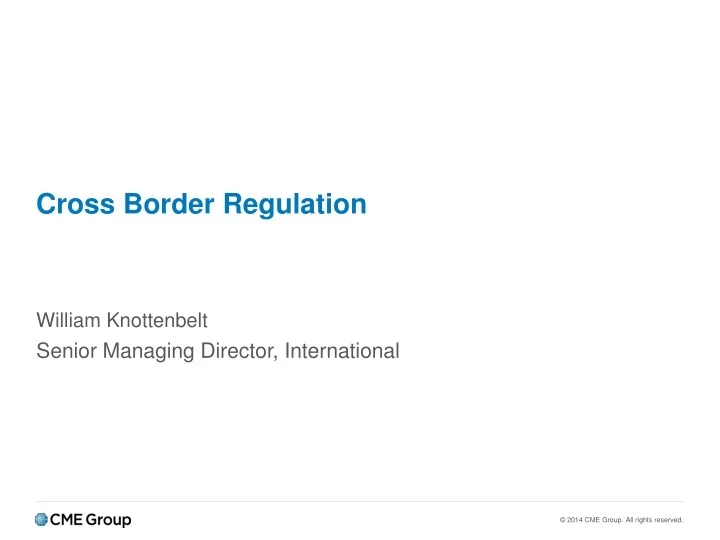 PPT - Cross Border Regulation PowerPoint Presentation, free download ...