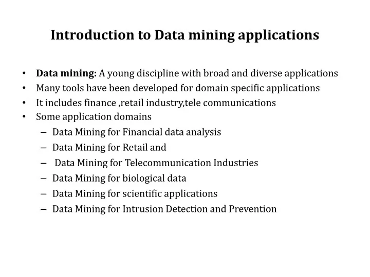 PPT - Introduction to Data mining applications PowerPoint Presentation ...