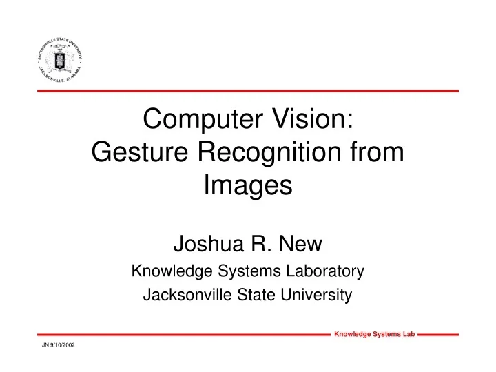 PPT - Computer Vision: Gesture Recognition from Images PowerPoint ...
