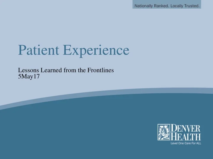 PPT - Patient Experience PowerPoint Presentation, free download - ID ...