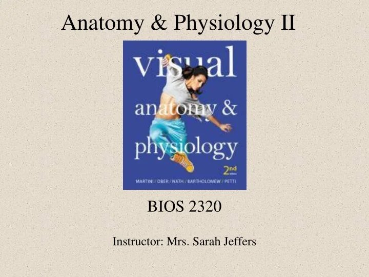 PPT - Anatomy & Physiology II PowerPoint Presentation, free download ...