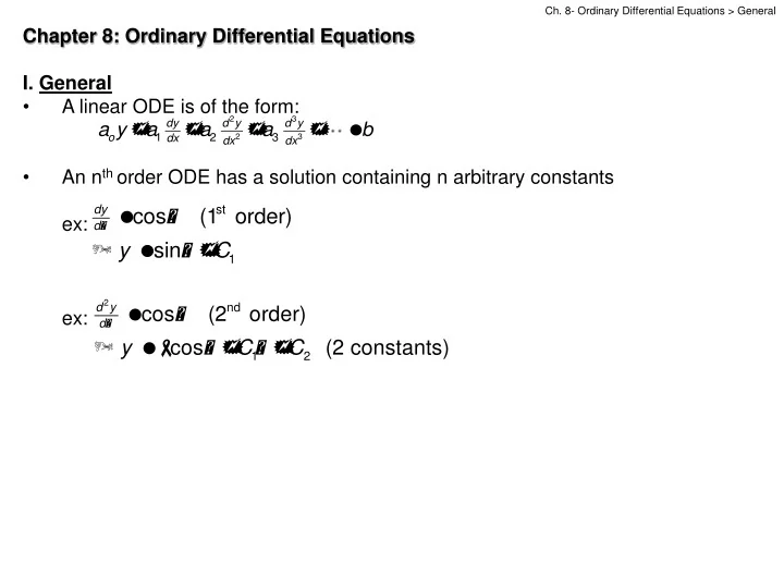 PPT - Chapter 8: Ordinary Differential Equations I. General A linear ...