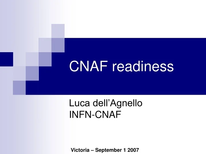 PPT - CNAF readiness PowerPoint Presentation, free download - ID:9440868