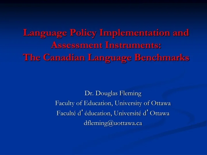 PPT - Language Policy Implementation and Assessment Instruments: The ...