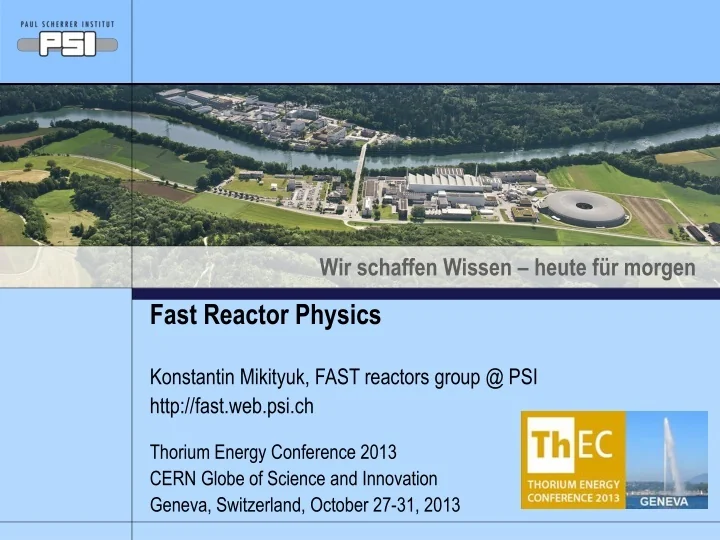 PPT - Fast Reactor Physics Konstantin Mikityuk , FAST reactors group ...