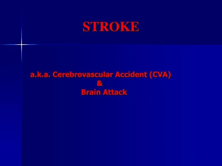 PPT - STROKE PowerPoint Presentation, free download - ID:9445884