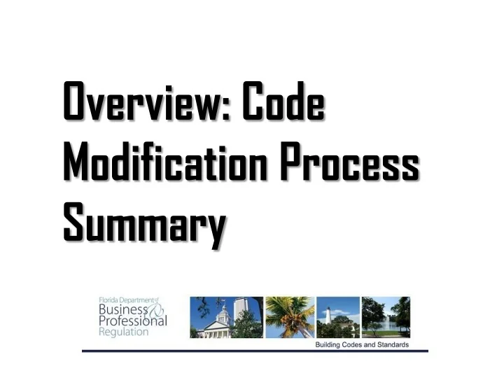 PPT - Overview: Code Modification Process Summary PowerPoint Presentation - ID:9446120