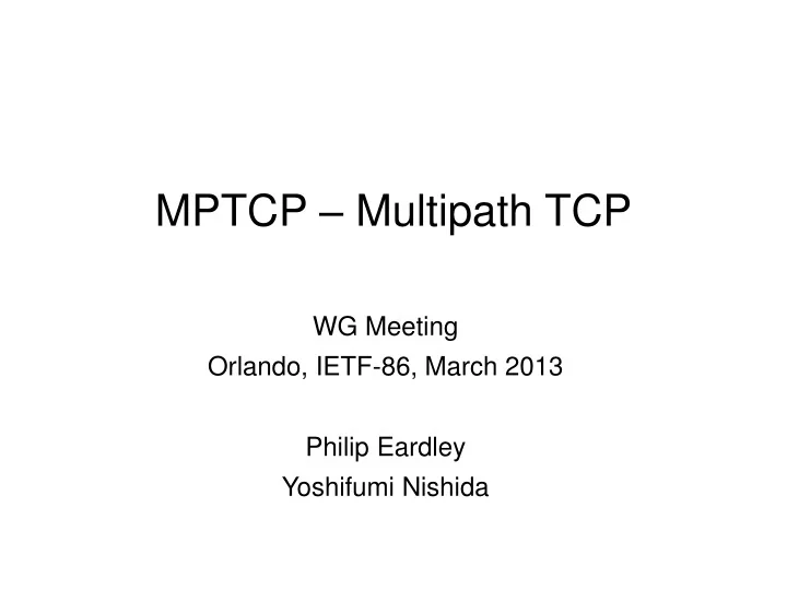 PPT - MPTCP – Multipath TCP PowerPoint Presentation, free download - ID:9446672