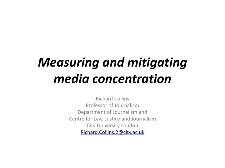 PPT - Measuring and mitigating media concentration PowerPoint ...