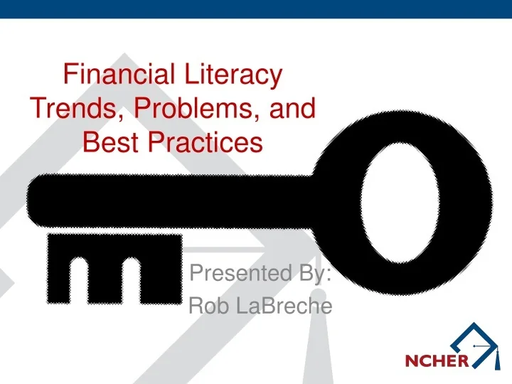 PPT - Financial Literacy Trends, Problems, and Best Practices ...
