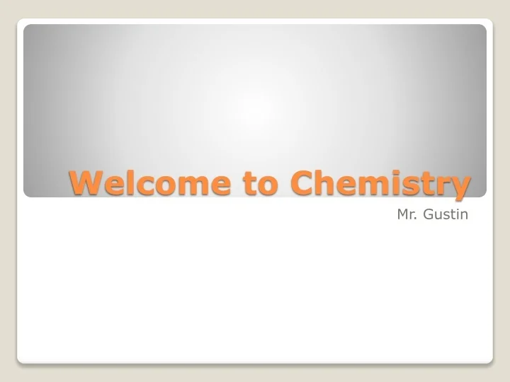 PPT - Welcome to Chemistry PowerPoint Presentation, free download - ID ...