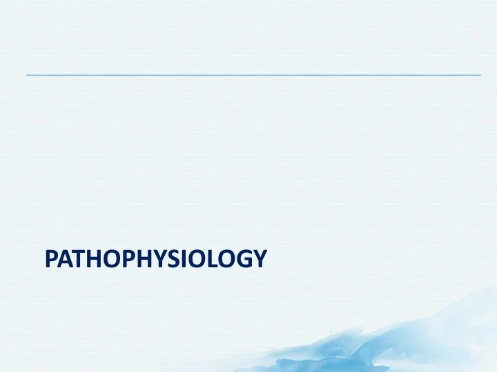 PPT - Pathophysiology PowerPoint Presentation, free download - ID:9448163