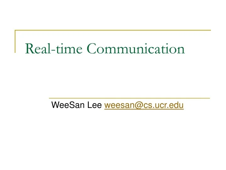 PPT - Real-time Communication PowerPoint Presentation, free download ...