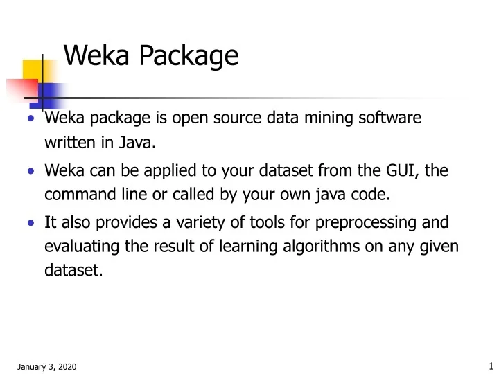 PPT - Weka Package PowerPoint Presentation, free download - ID:9448901