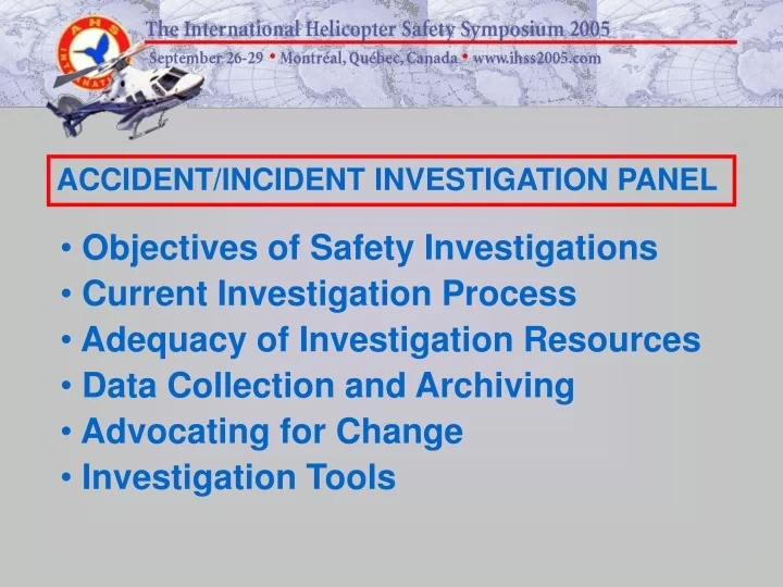 PPT - Objectives of Safety Investigations Current Investigation Process ...