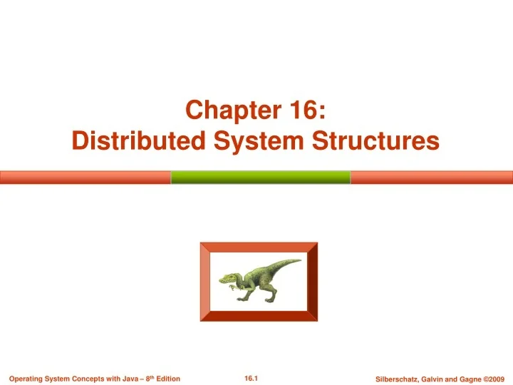 PPT - Chapter 16: Distributed System Structures PowerPoint Presentation ...
