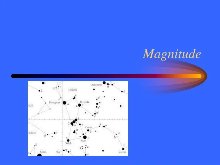 PPT - Magnitude PowerPoint Presentation, free download - ID:9450550