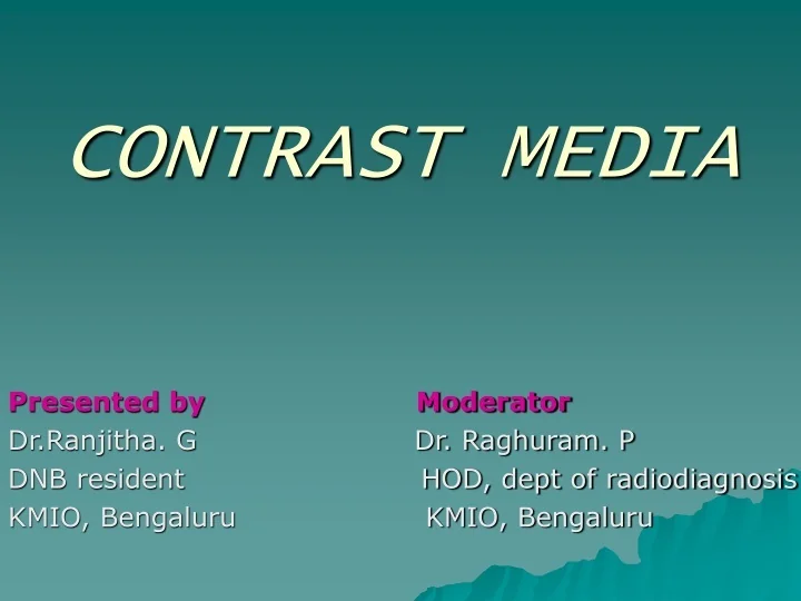 PPT - CONTRAST MEDIA PowerPoint Presentation, free download - ID:9451308