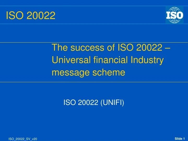PPT - ISO 20022 PowerPoint Presentation, free download - ID:9451706