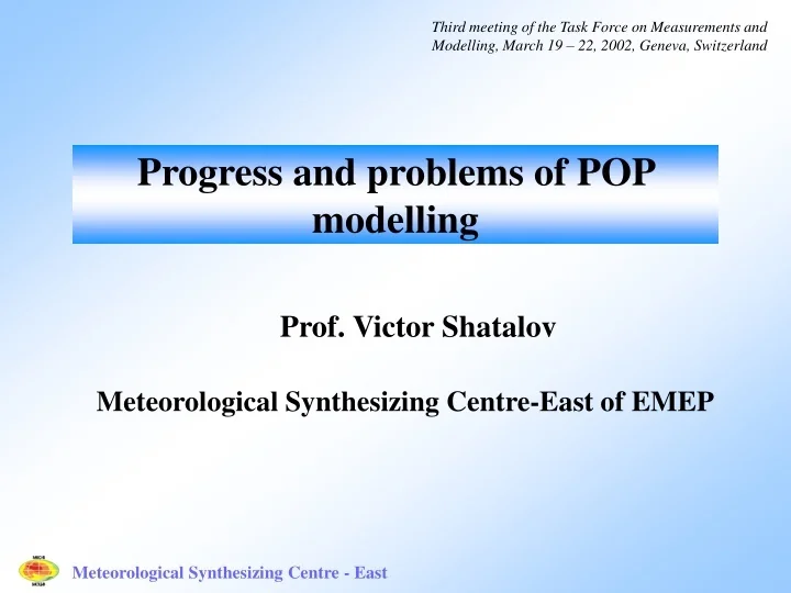 PPT - Progress and problems of POP modelling PowerPoint Presentation ...