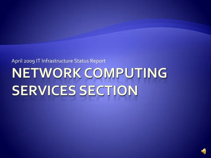 PPT - Network Computing Services section PowerPoint Presentation, free ...