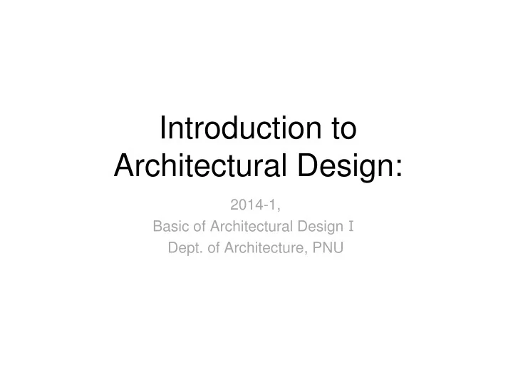 PPT - Introduction to Architectural Design: PowerPoint Presentation ...