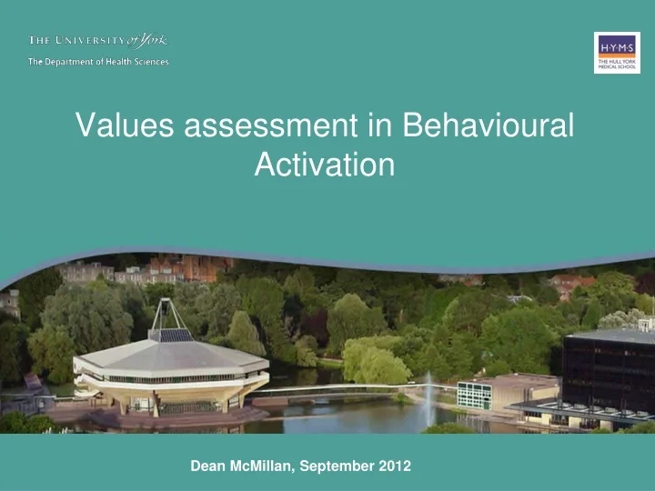 PPT - Values assessment in Behavioural Activation PowerPoint ...