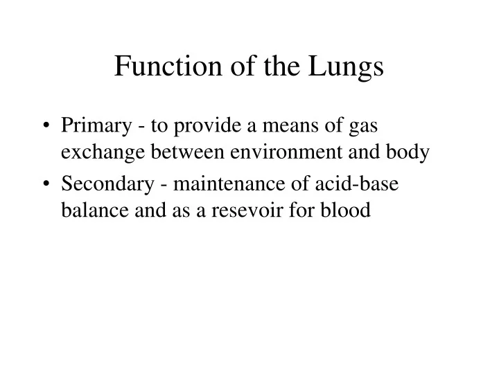 PPT - Function of the Lungs PowerPoint Presentation, free download - ID ...