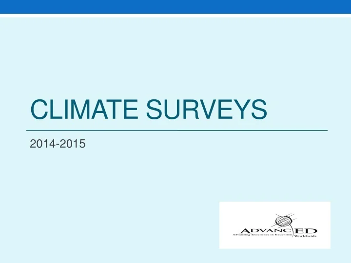 PPT - Climate Surveys PowerPoint Presentation, free download - ID:9458174