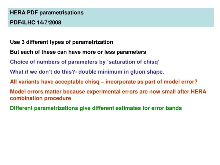PPT - HERA PDF parametrisations PDF4LHC 14/7/2008 PowerPoint ...