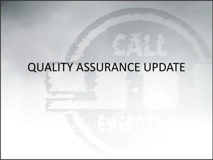 PPT - QUALITY ASSURANCE UPDATE PowerPoint Presentation, free download ...