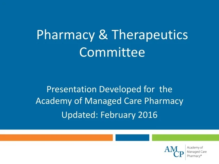 PPT - Pharmacy & Therapeutics Committee PowerPoint Presentation, free ...