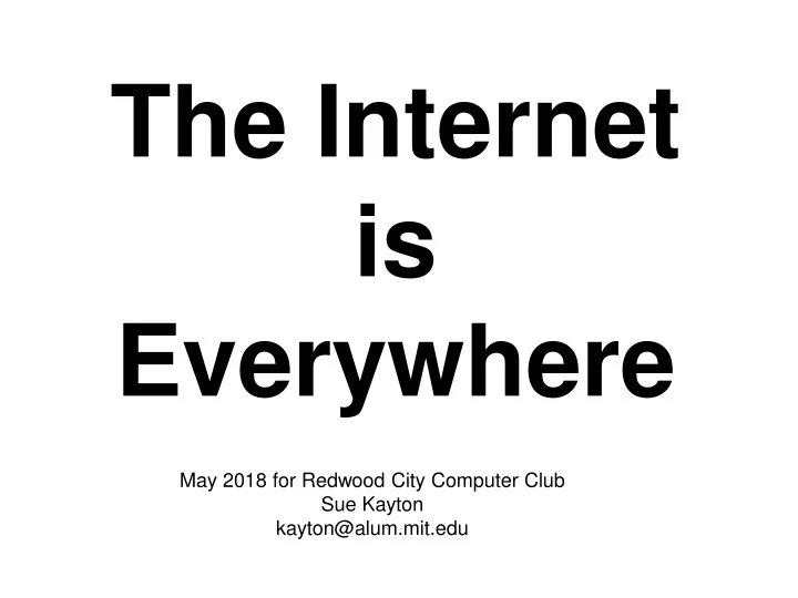 PPT - The Internet is Everywhere PowerPoint Presentation, free download ...