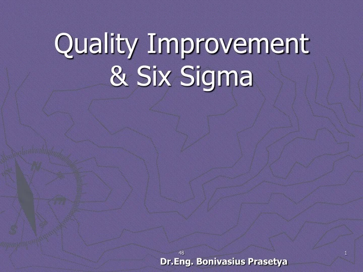 PPT - Quality Improvement & Six Sigma PowerPoint Presentation, free ...