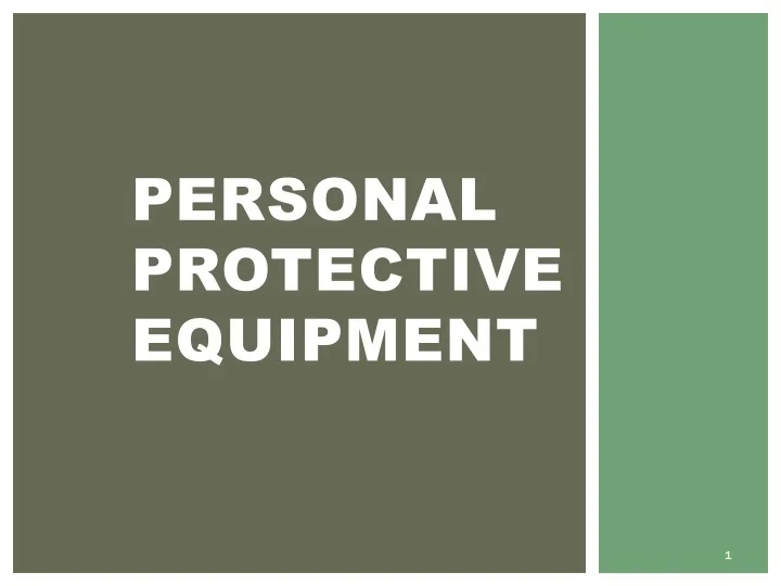 PPT - Personal Protective Equipment PowerPoint Presentation, free ...