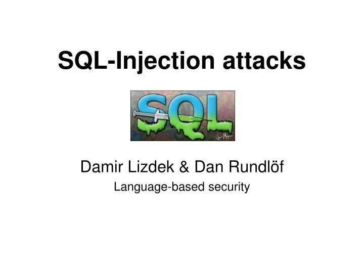 PPT - SQL-Injection attacks PowerPoint Presentation, free download - ID:9464197