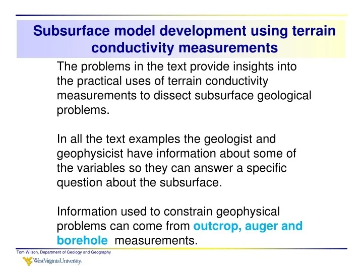 PPT - Subsurface model development using terrain conductivity ...