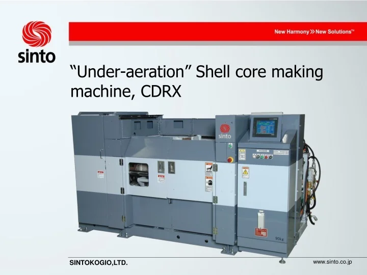 PPT - “Under-aeration” Shell core making machine, CDRX PowerPoint ...