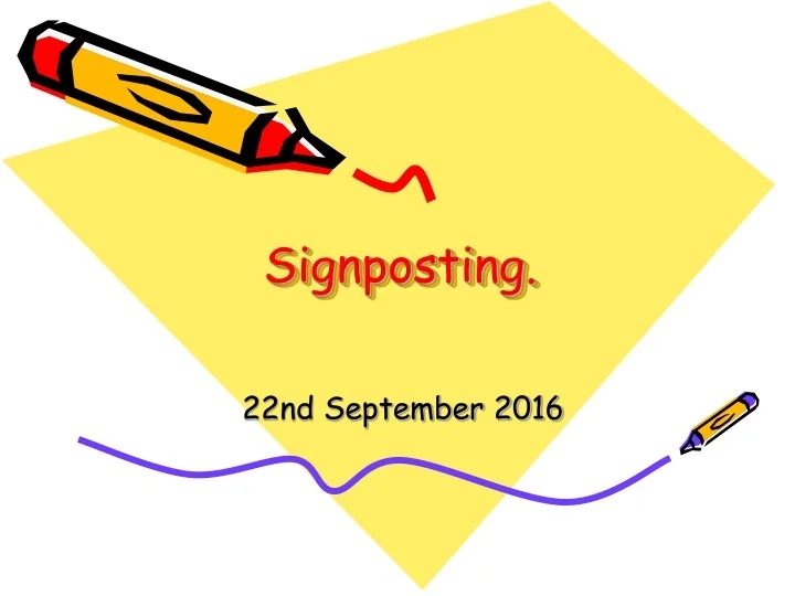 PPT - Signposting. PowerPoint Presentation, free download - ID:9466085