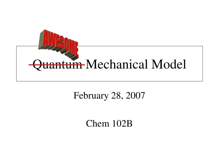 PPT - Quantum Mechanical Model PowerPoint Presentation, free download ...