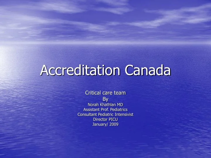 PPT - Accreditation Canada PowerPoint Presentation, free download - ID ...