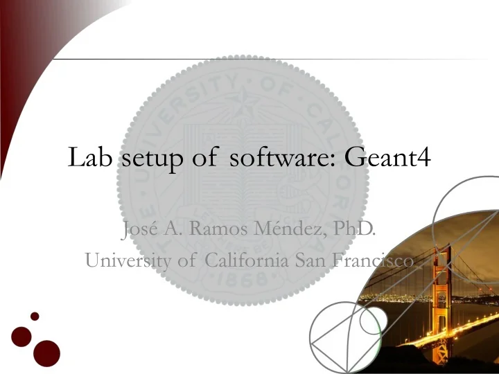 PPT - Lab setup of software: Geant4 PowerPoint Presentation, free ...