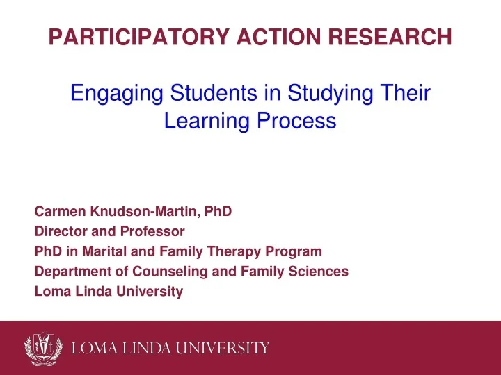 PPT - PARTICIPATORY ACTION RESEARCH Engaging Students in Studying Their ...