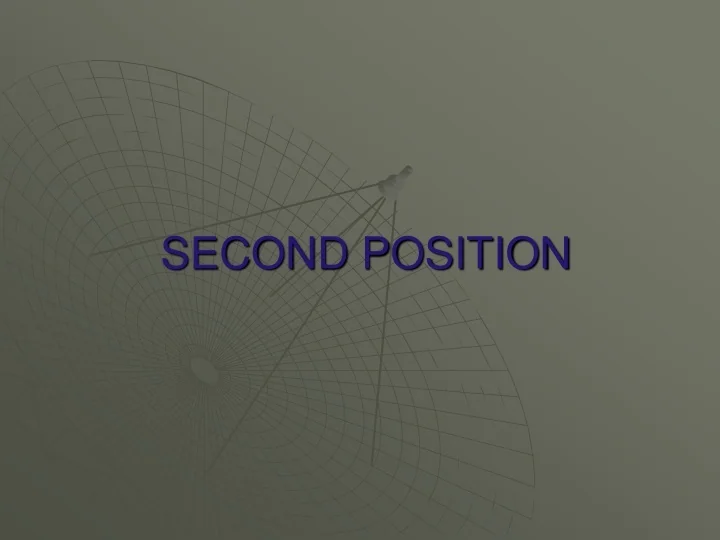 PPT - SECOND POSITION PowerPoint Presentation, free download - ID:9468202