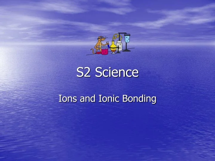 PPT - S2 Science PowerPoint Presentation, free download - ID:9468393