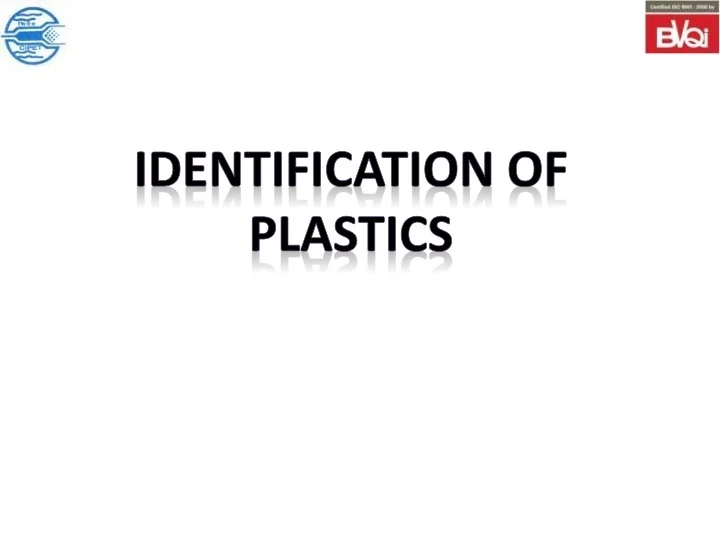 PPT - IDENTIFICATION OF PLASTICS PowerPoint Presentation, free download ...