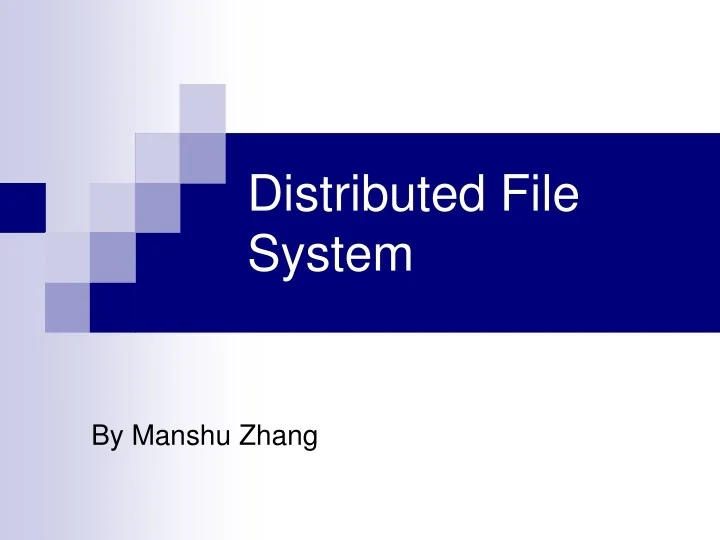 PPT - Distributed File System PowerPoint Presentation, free download ...