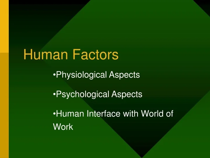 PPT - Human Factors PowerPoint Presentation, free download - ID:9468789