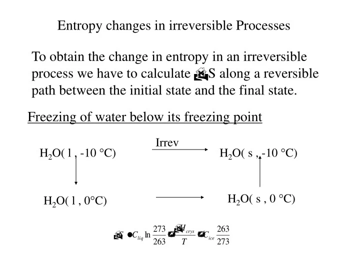 PPT - Entropy changes in irreversible Processes PowerPoint Presentation ...